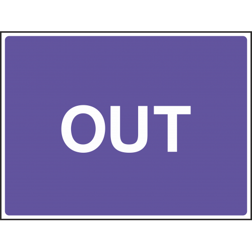 "Out" Sign with SafetySignStore.co.uk